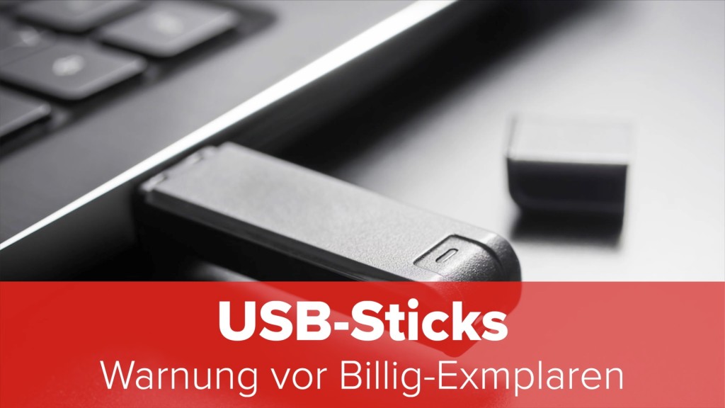 USB Sticks Warnung Vor Billig Exmplaren COMPUTER BILD