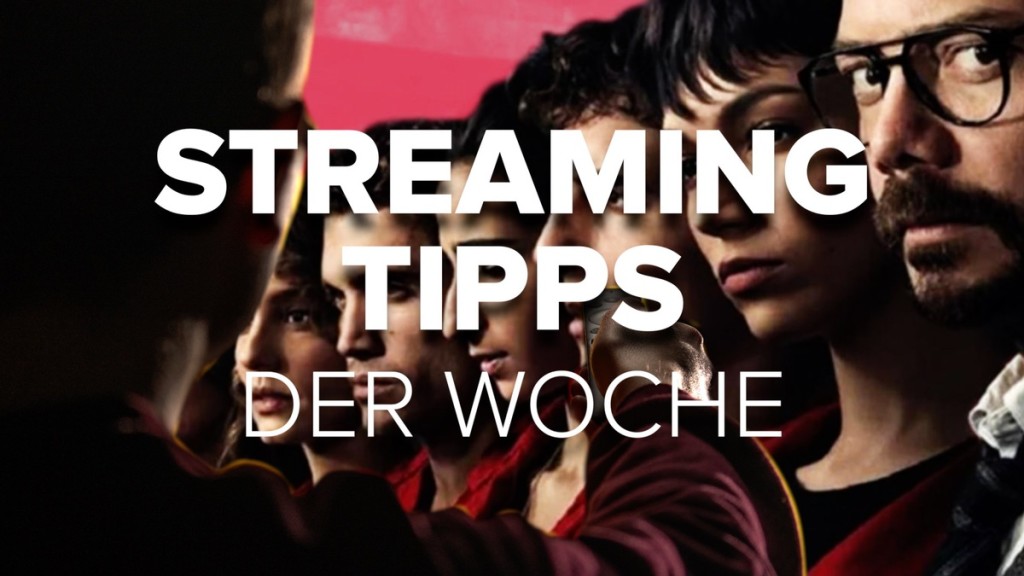 Streaming Tipps Der Woche