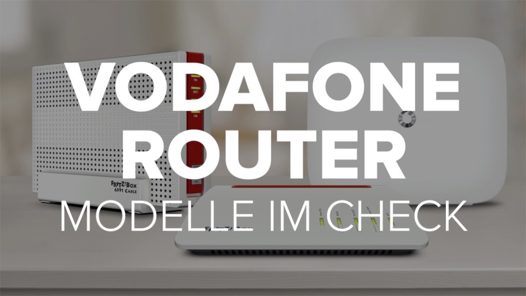 Vodafone-Router: Modelle im COMPUTER-BILD-Check - COMPUTER BILD