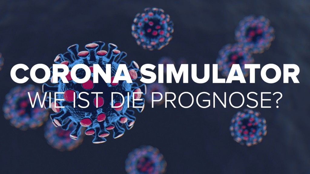 Corona Simulator: Wie ist die Prognose? - COMPUTER BILD