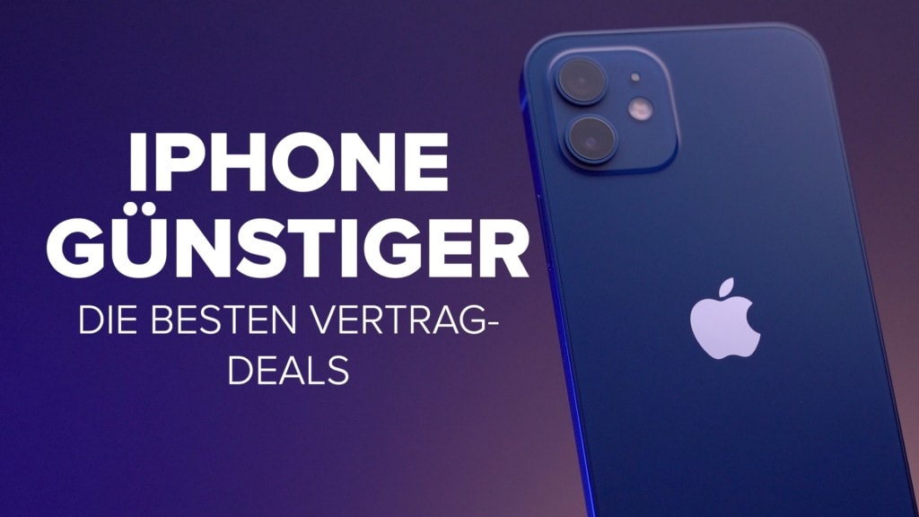 iPhone 12 günstiger mit Vertrag: Angebote und Deals - COMPUTER BILD