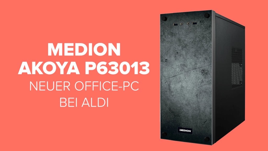 Aldi-PC Medion Akoya P63013 im Test: Home-Office-Experte - COMPUTER BILD