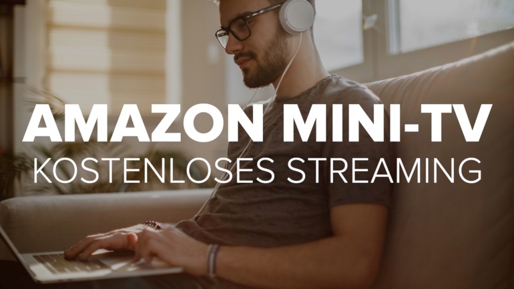 Amazon Mini-TV: Kostenloses Streaming - COMPUTER BILD