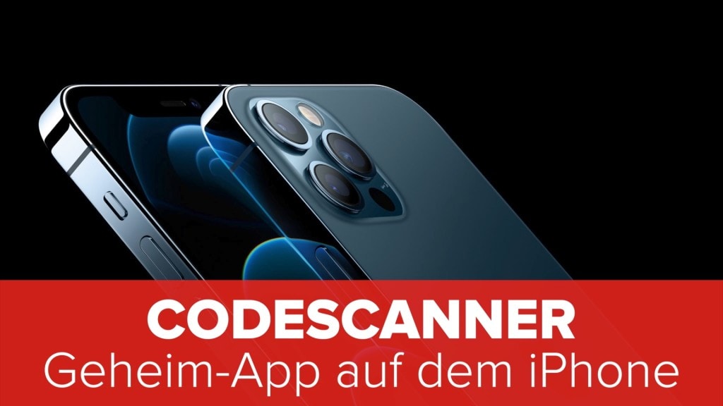 Codescanner: Diese Geheim-App ist auf Ihrem iPhone installiert - COMPUTER BILD