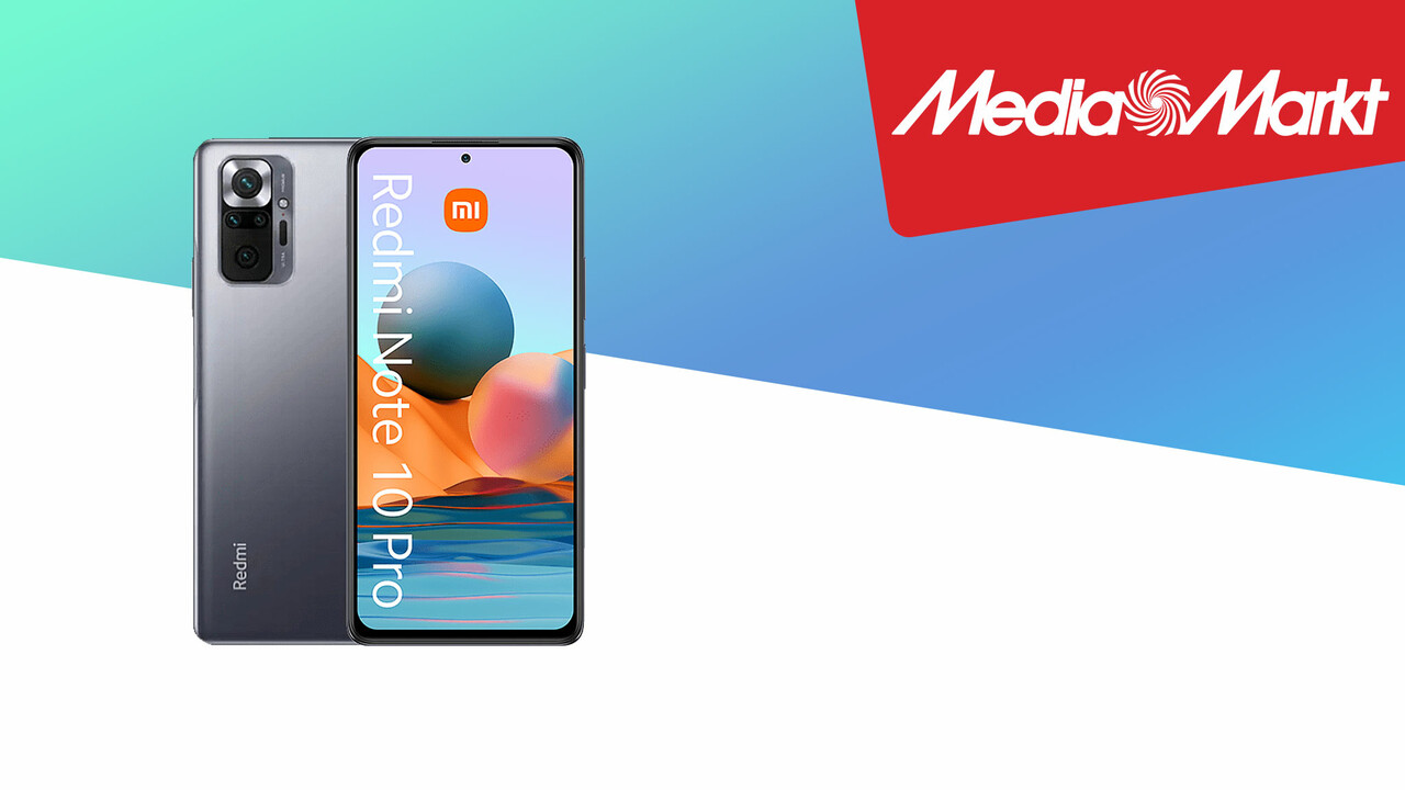 Xiaomi Redmi Note 10 Pro: Bei Media Markt jetzt stark reduziert ...