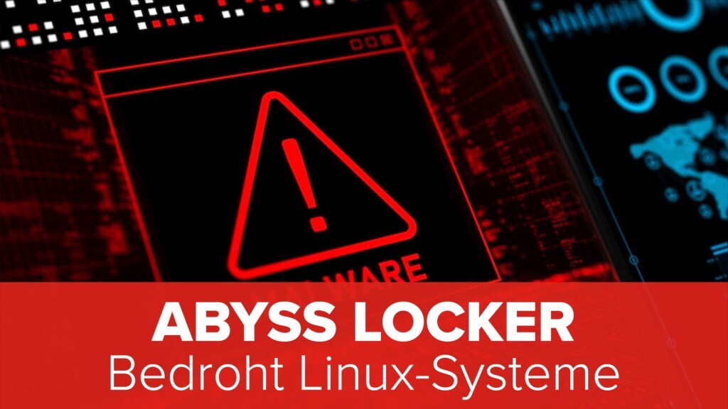 Abyss Locker: Fiese Ransomware bedroht Linux-Systeme - COMPUTER BILD