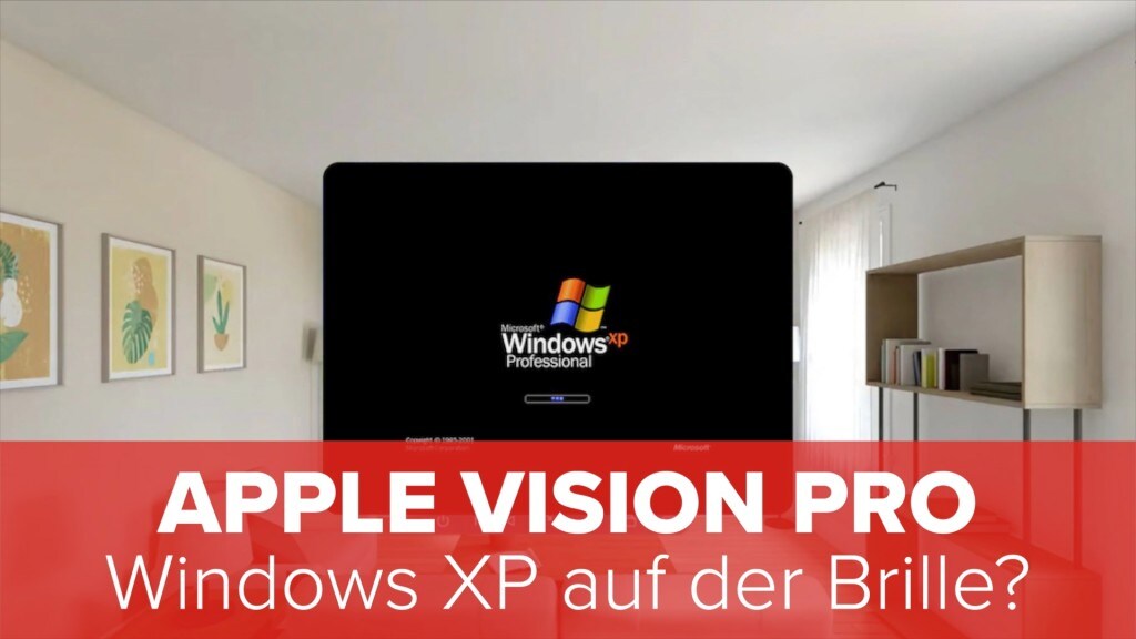 Apple Vision Pro: Läuft Windows XP bald auf der Brille? - COMPUTER BILD
