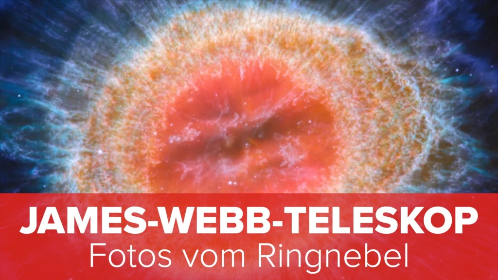 James-Webb-Teleskop: Fotos vom Ringnebel