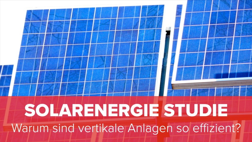 Studie: Deshalb sind vertikale PV-Anlagen effizient - COMPUTER BILD