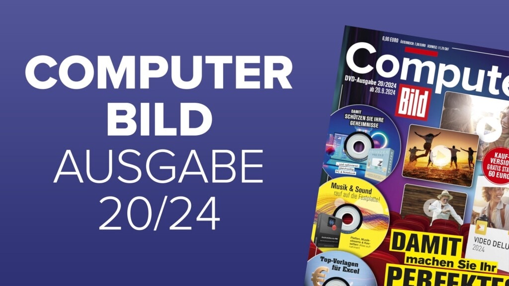 Heftvorschau: Das bietet die COMPUTER BILD 20/2024