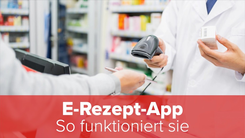 E-Rezept-App: So funktioniert sie
