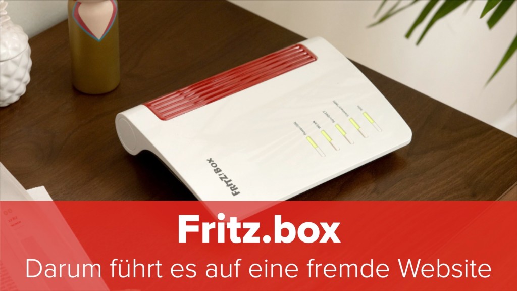 Fritz.box: Darum führt es auf eine fremde Website - COMPUTER BILD
