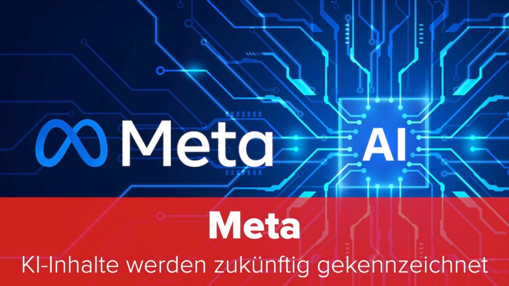 Meta: KI-Inhalte werden zukünftig gekennzeichnet - COMPUTER BILD