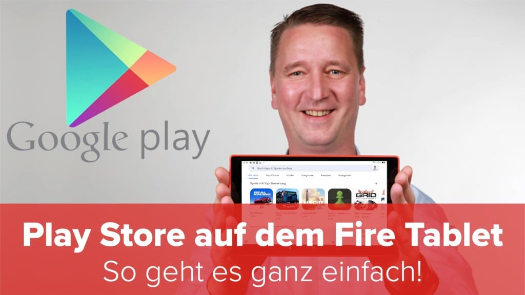 Play Store auf Fire Tablet installieren: So geht es ganz einfach ...