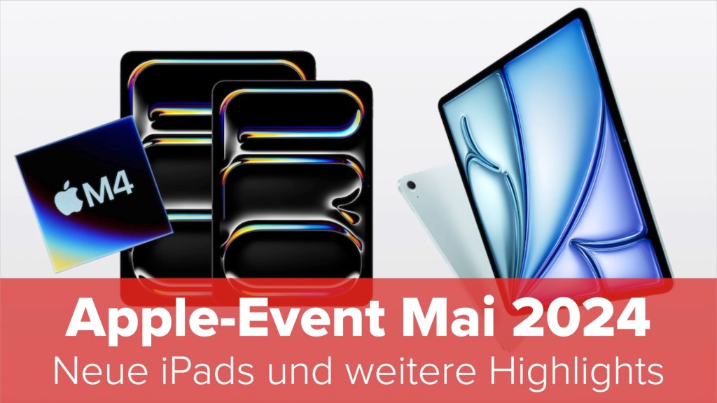 Apple-Event Mai 2024: Neue iPads und weitere Highlights - COMPUTER BILD