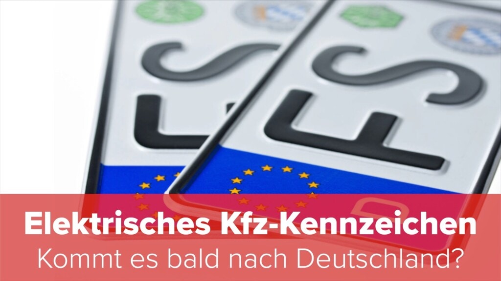 Kommt das elektrische Kfz-Kennzeichen bald nach Deutschland? - COMPUTER ...