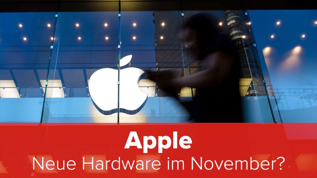 Apple: Diese neue Hardware könnte im November vorgestellt werden ...