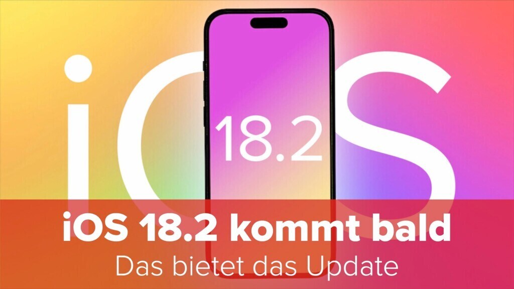 iOS 18.2 kommt bald – das bietet das Update - COMPUTER BILD