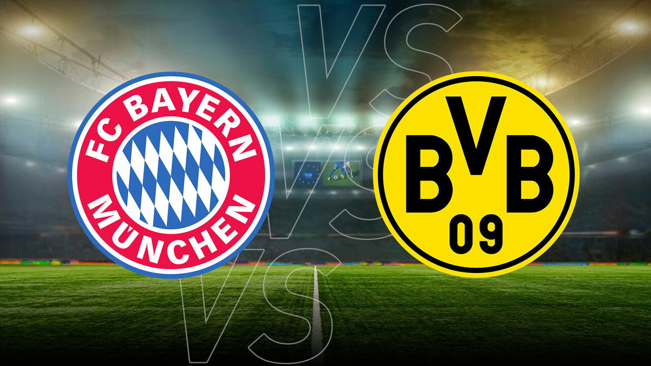 Bayern München vs. Borussia Dortmund live im TV und Stream sehen - COMPUTER BILD